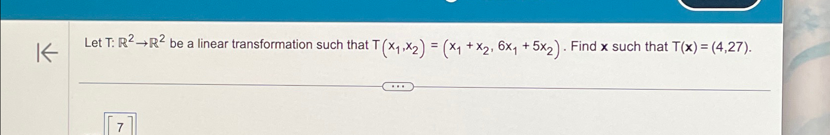 Solved Let T:R2→R2 ﻿be a linear transformation such that | Chegg.com