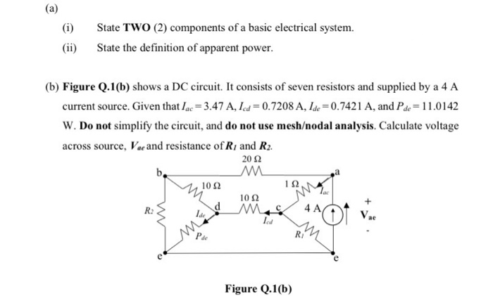 Solved (i) State TWO (2) components of a basic electrical | Chegg.com