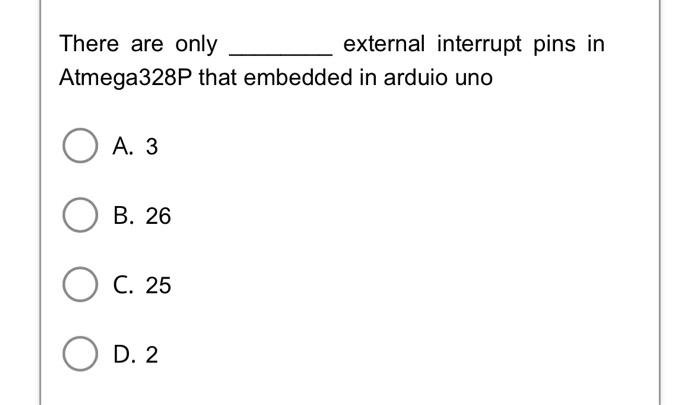 Solved There Are Only External Interrupt Pins In Atmega328p