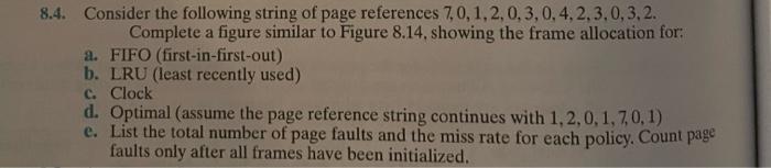 Solved 8.4. Consider the following string of page references | Chegg.com