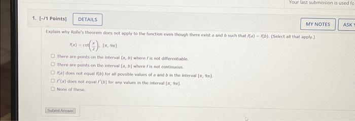 Solved 1. [-/1 Points] DETAILS f(x) = cot Explain why | Chegg.com