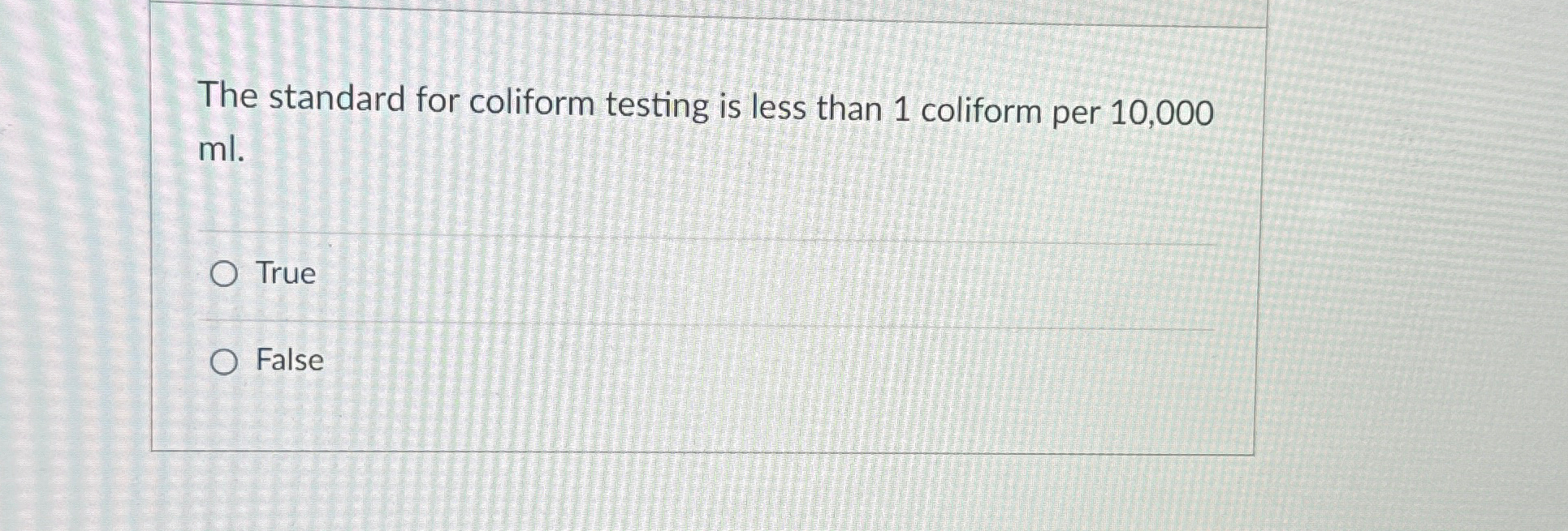 Solved The standard for coliform testing is less than 1 | Chegg.com