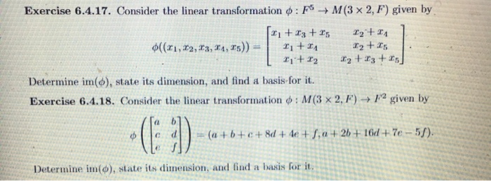 Solved Exercise 6.4.15. Consider the linear transformation : | Chegg.com