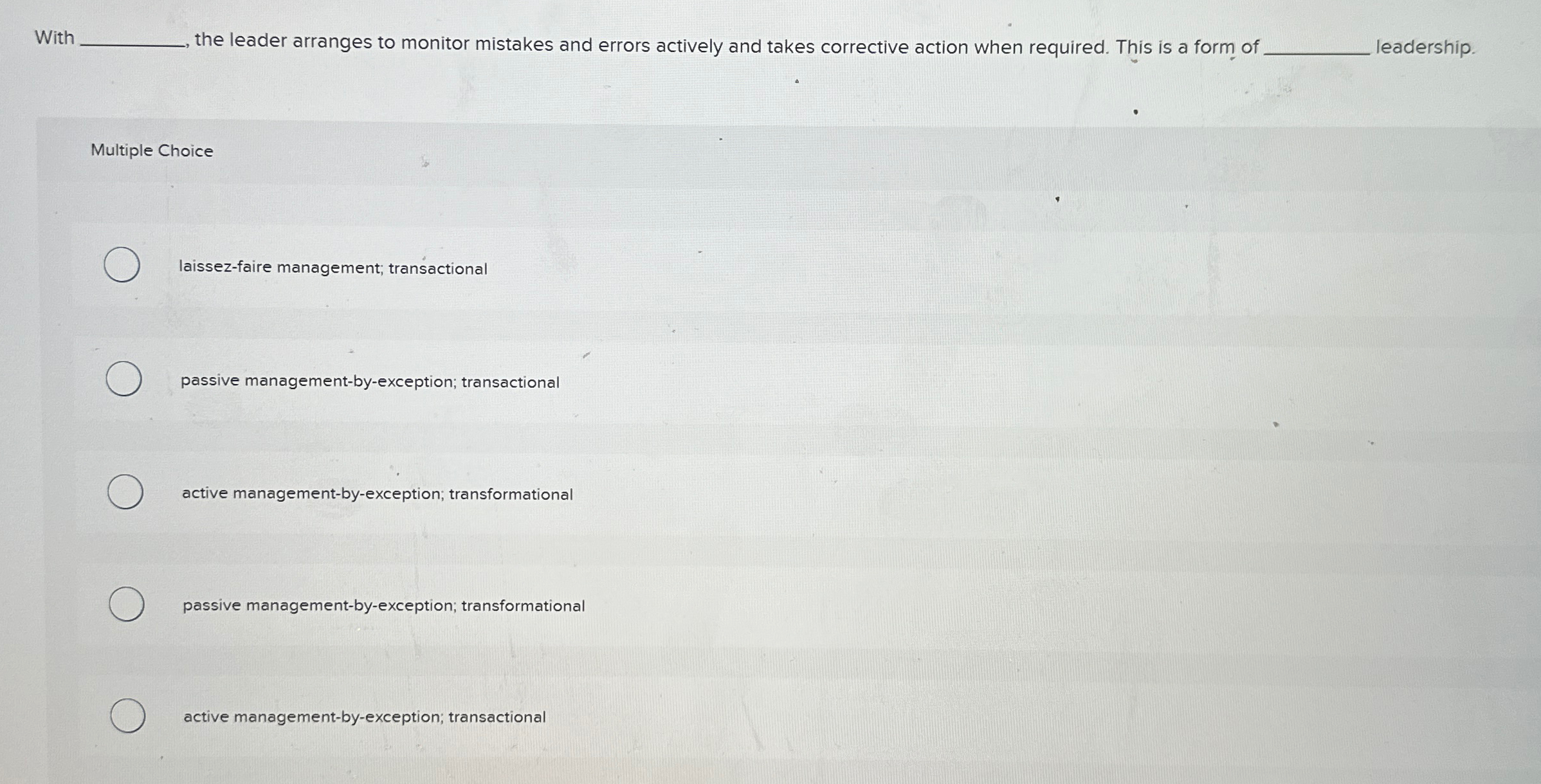 Solved With ﻿the leader arranges to monitor mistakes and | Chegg.com