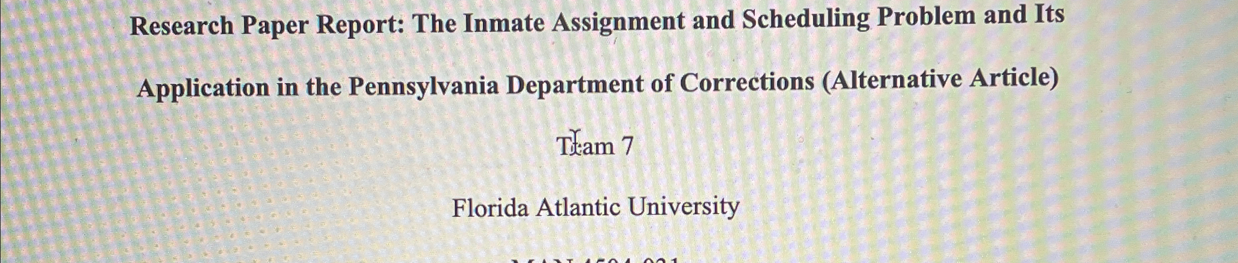 Solved Research Paper Report: The Inmate Assignment and | Chegg.com