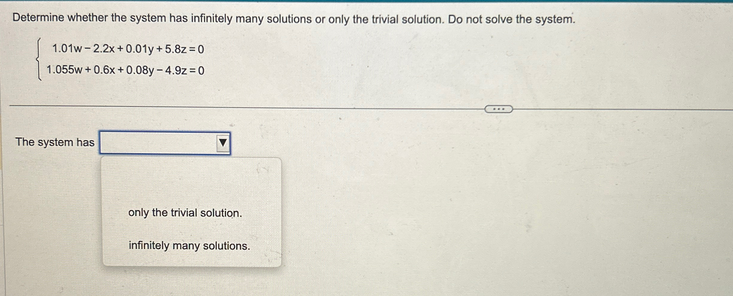Determine whether the system has infinitely many | Chegg.com