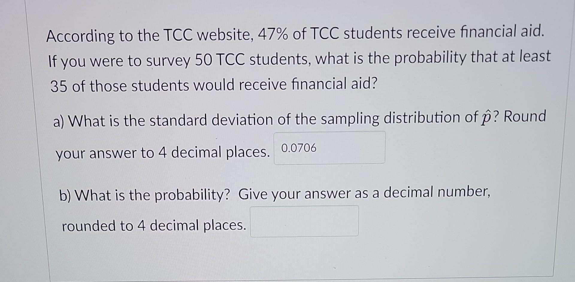 Solved According to the TCC website, 47% of TCC students | Chegg.com