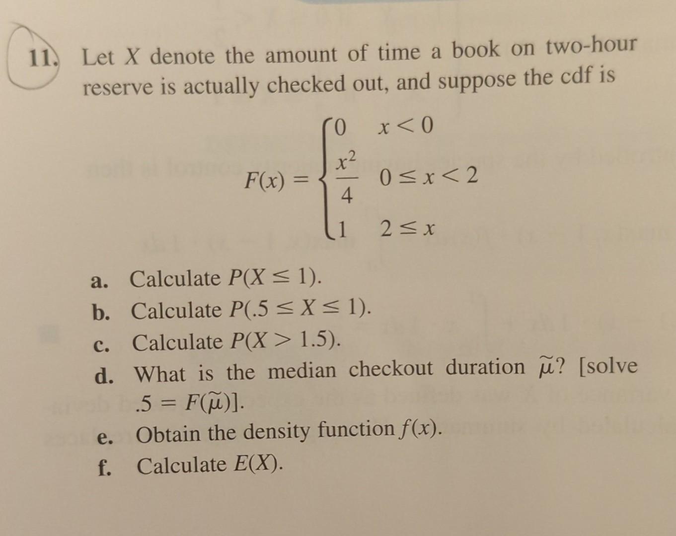 Solved Let X denote the amount of time a book on two-hour | Chegg.com