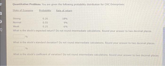 Solved Quantitative Problem: You are given the following | Chegg.com