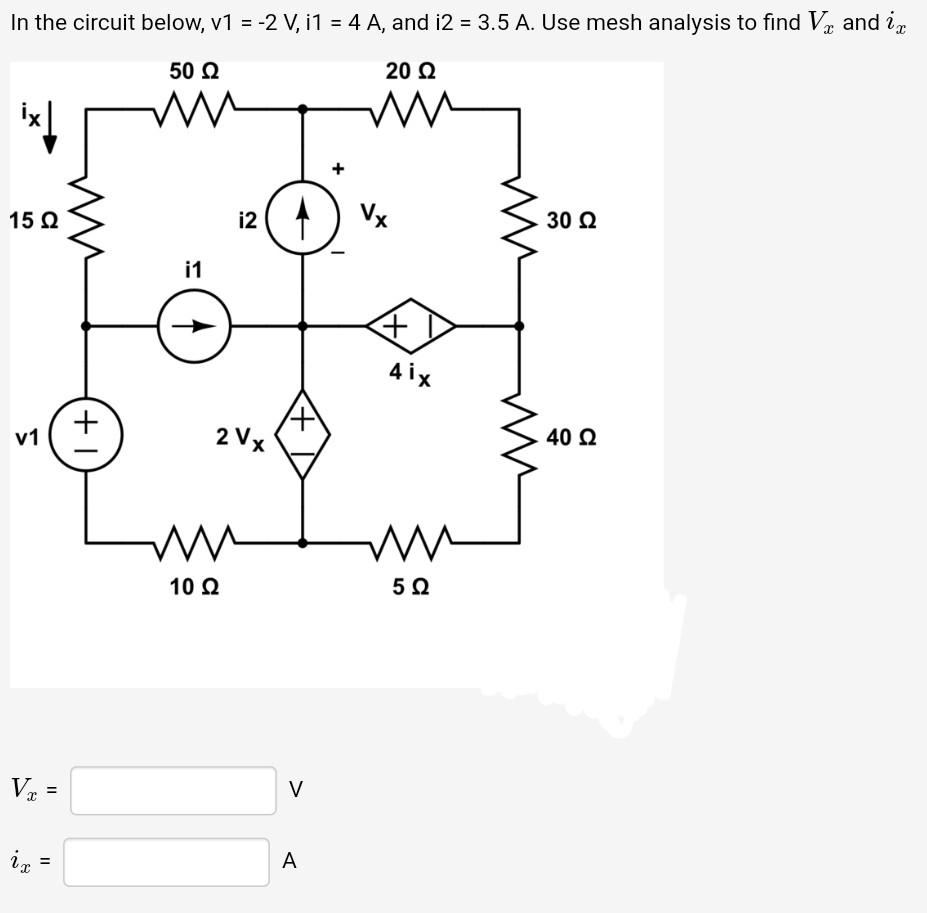 Solved n the circuit below, v1=−2 V,i1=4 A, and i2=3.5 A. | Chegg.com
