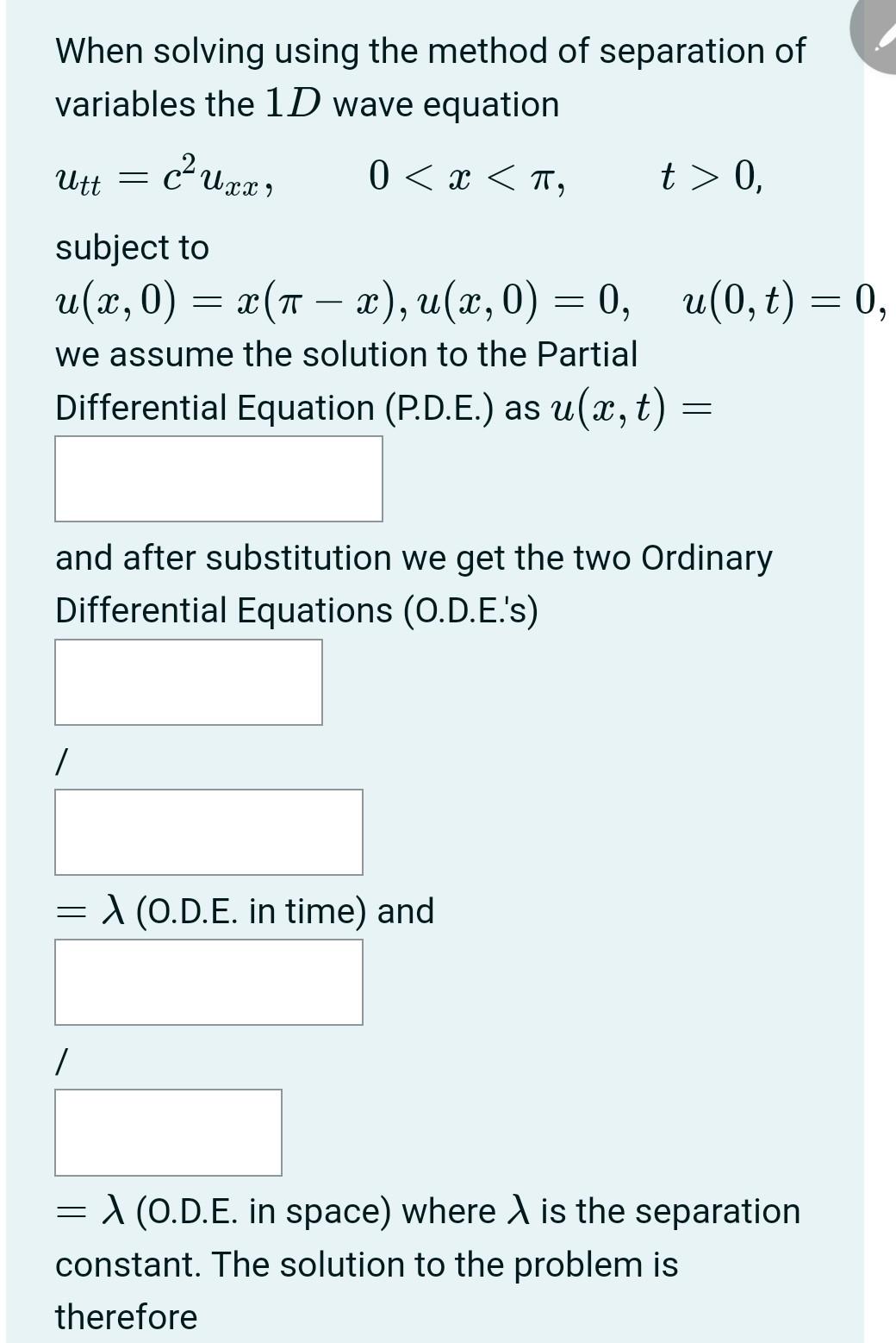 Solved When solving using the method of separation of | Chegg.com