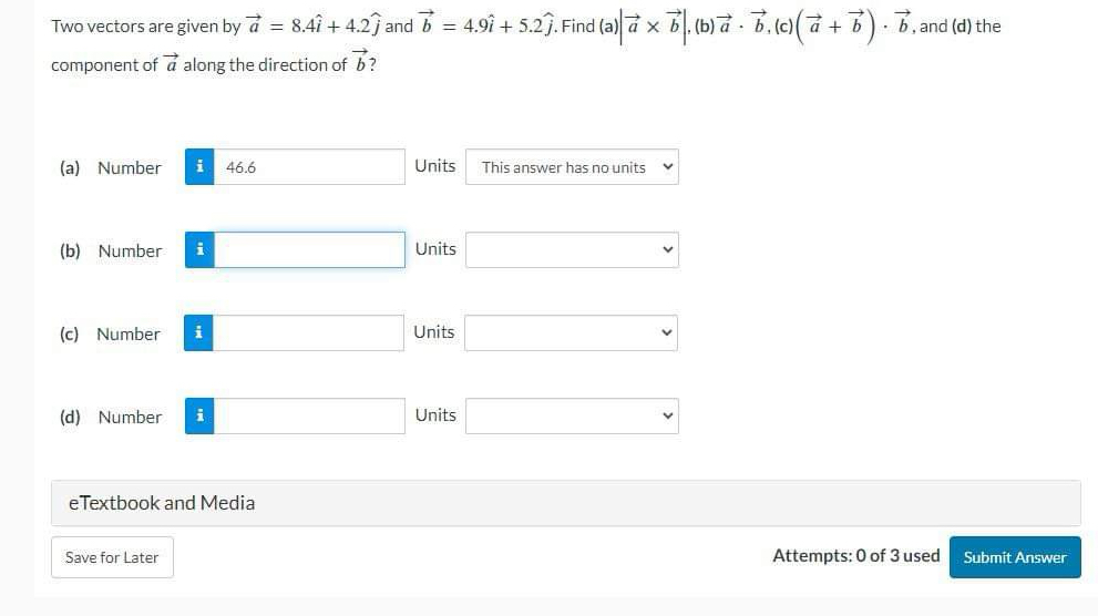 Solved Two vectors are given by vec(a)=8.4hat(i)+4.2hat(j) | Chegg.com
