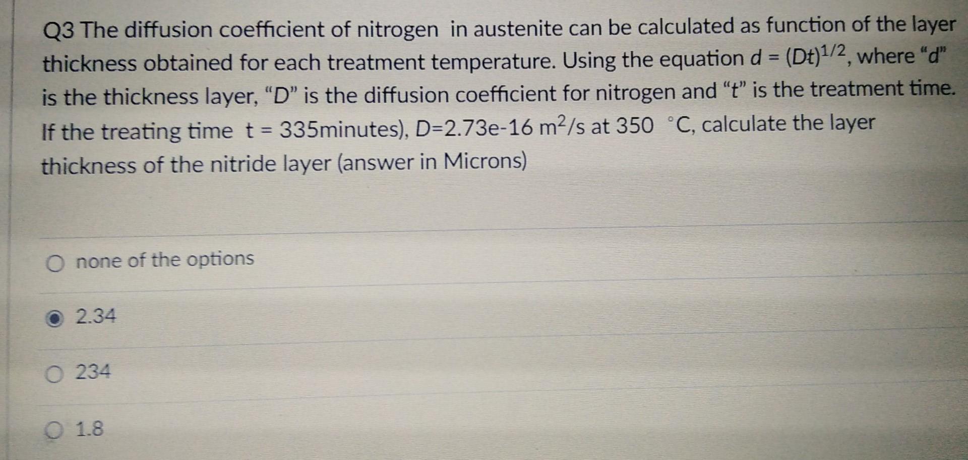 Solved Q3 The diffusion coefficient of nitrogen in austenite | Chegg.com
