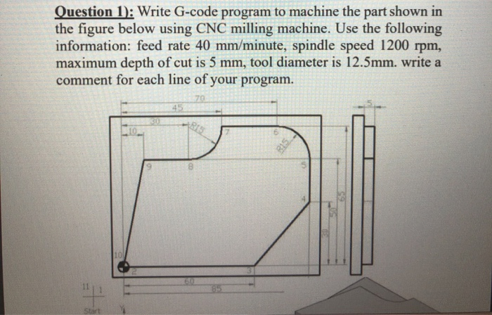 Solved ion 1 Write G code Program To Machine The Part Chegg