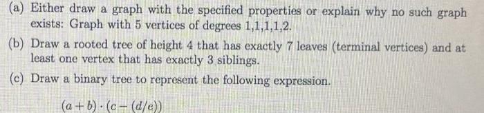 Solved (a) Either draw a graph with the specified properties | Chegg.com