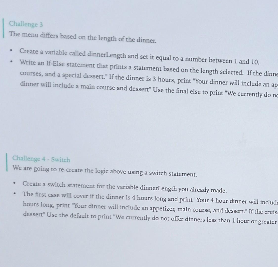 Solved Challenge 3 The menu differs based on the length of | Chegg.com