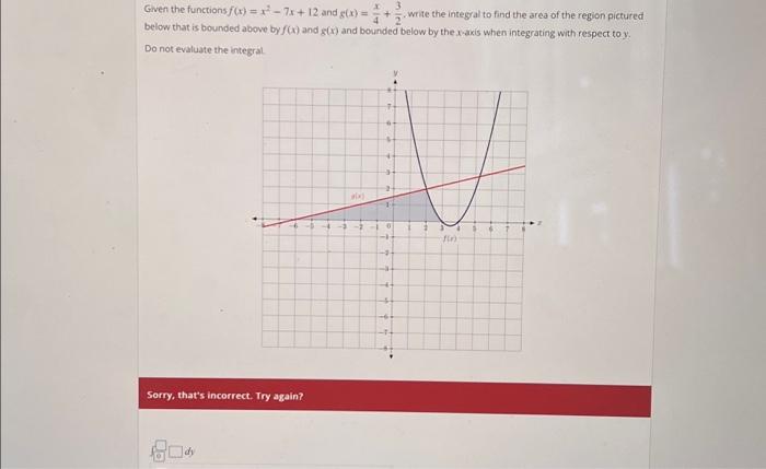 Solved X 3 Given the functions f(x)=x²-7x + 12 and g(x) = + | Chegg.com