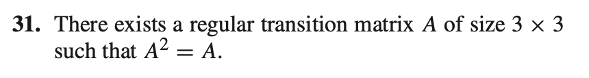 Solved There exists a regular transition matrix A ﻿of size | Chegg.com