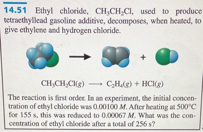 Solved 14.51 Ethyl chloride, CH3CH2Cl, used to produce | Chegg.com