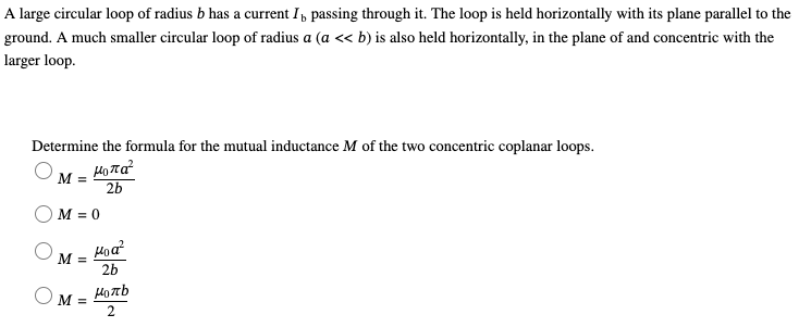 High Quality SOLUTION A large circular loop of ﻿radius b ﻿has a current Ib | Chegg.com