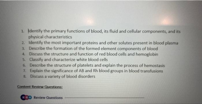 Solved 1. Identify the primary functions of blood, its fluid | Chegg.com