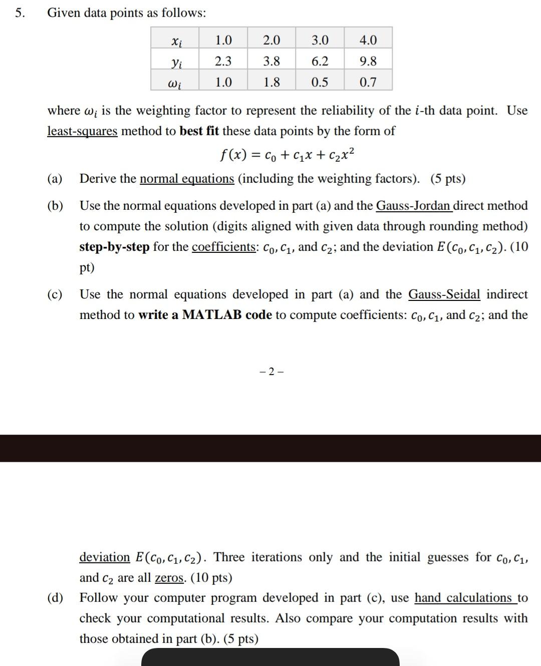 Solved 5. Given data points as follows: where ωi is the | Chegg.com
