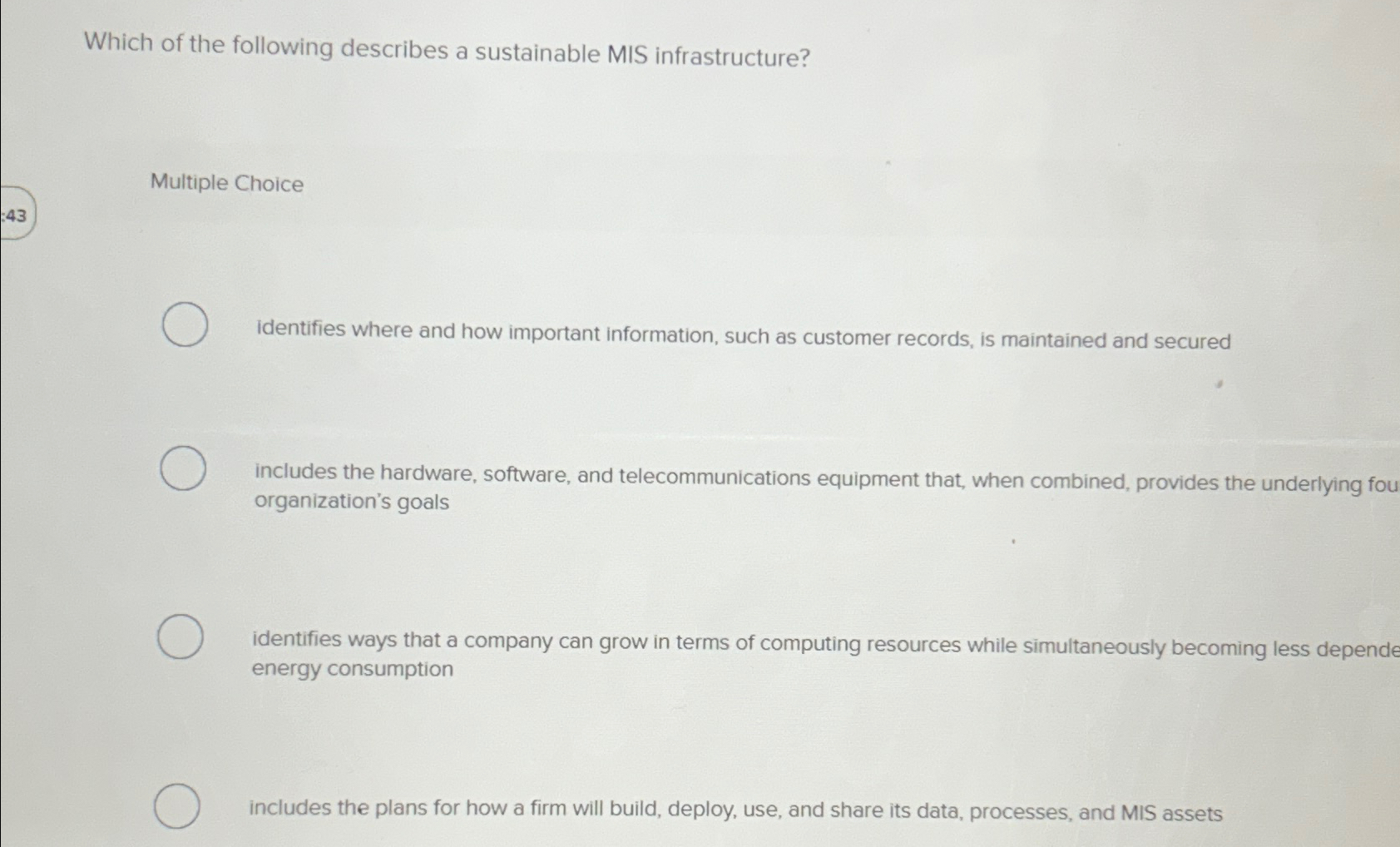 Solved Which of the following describes a sustainable MIS | Chegg.com