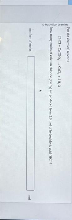 Solved Macmillan Learning For the chemical reaction 2 HCl + | Chegg.com