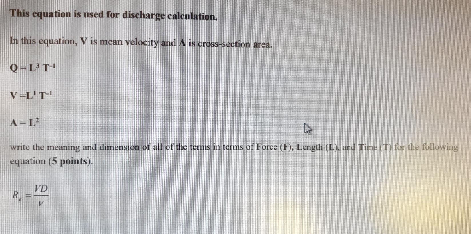 Solved This equation is used for discharge calculation. In | Chegg.com