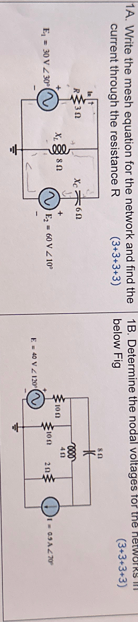 Solved 1A. ﻿Write the mesh equation for the network and find | Chegg.com
