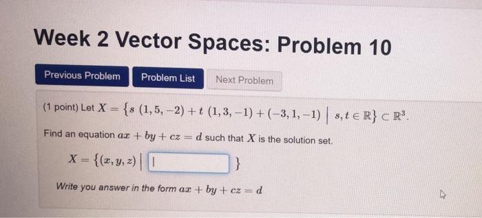 Solved Week 2 Vector Spaces Problem 10 Previous Problem 