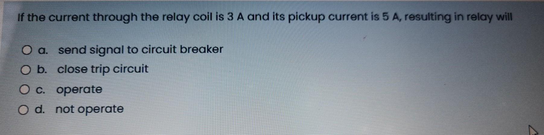 Solved If the current through the relay coil is 3 A and its | Chegg.com