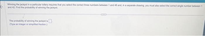 Solved Wirring the jackpot in a particular lotery requirns | Chegg.com