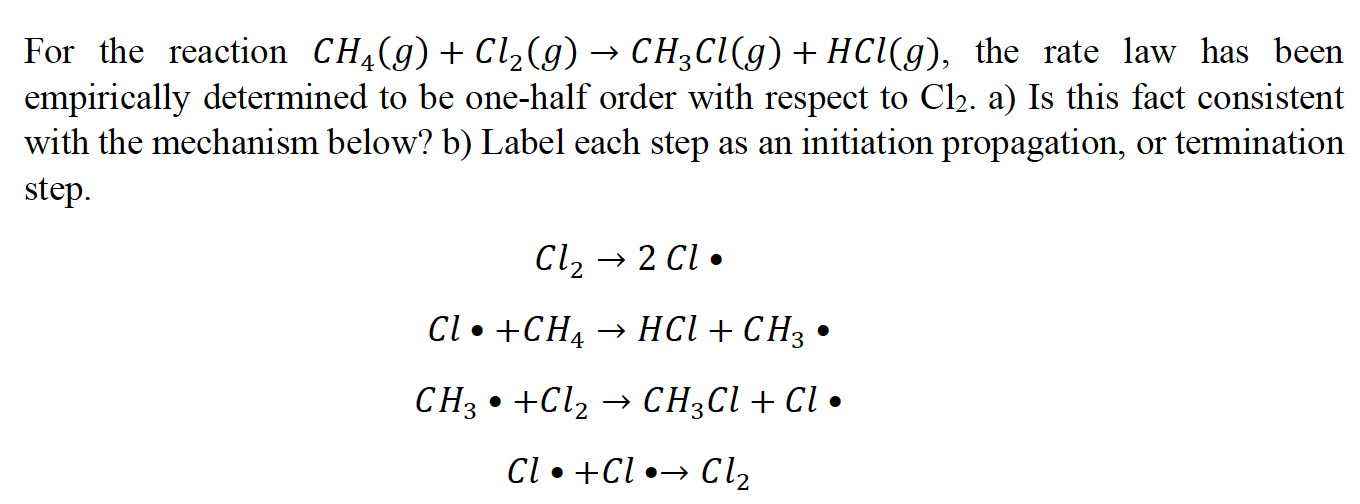 Solved For The Reaction Ch4 G Cl2 G →ch3cl G Hcl G the