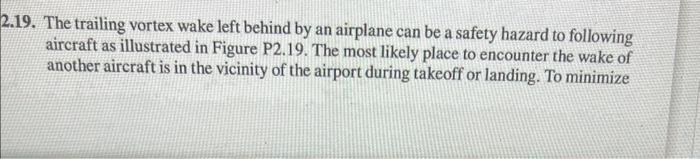 19. The trailing vortex wake left behind by an | Chegg.com