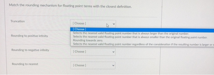 Solved Match the rounding mechanism for floating point terms | Chegg.com