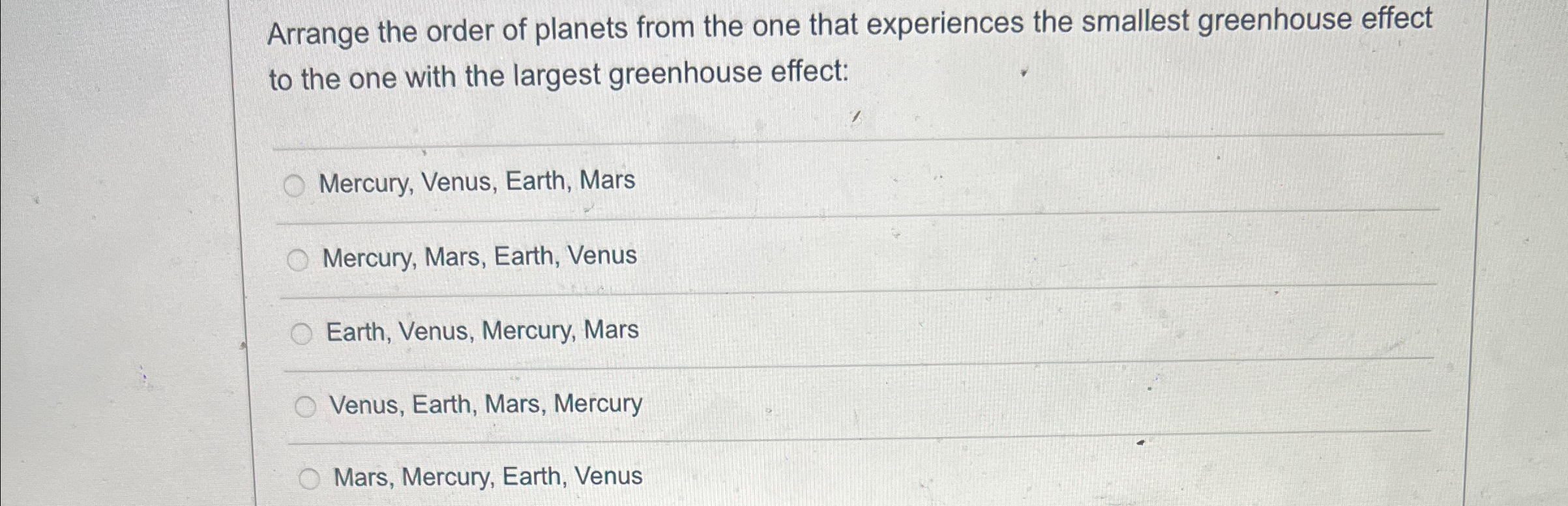 Solved Arrange the order of planets from the one that | Chegg.com