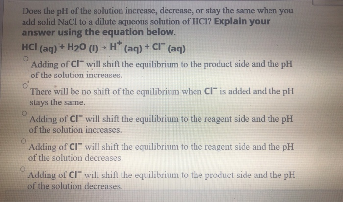 Solved Does the pH of the solution increase, decrease, or | Chegg.com
