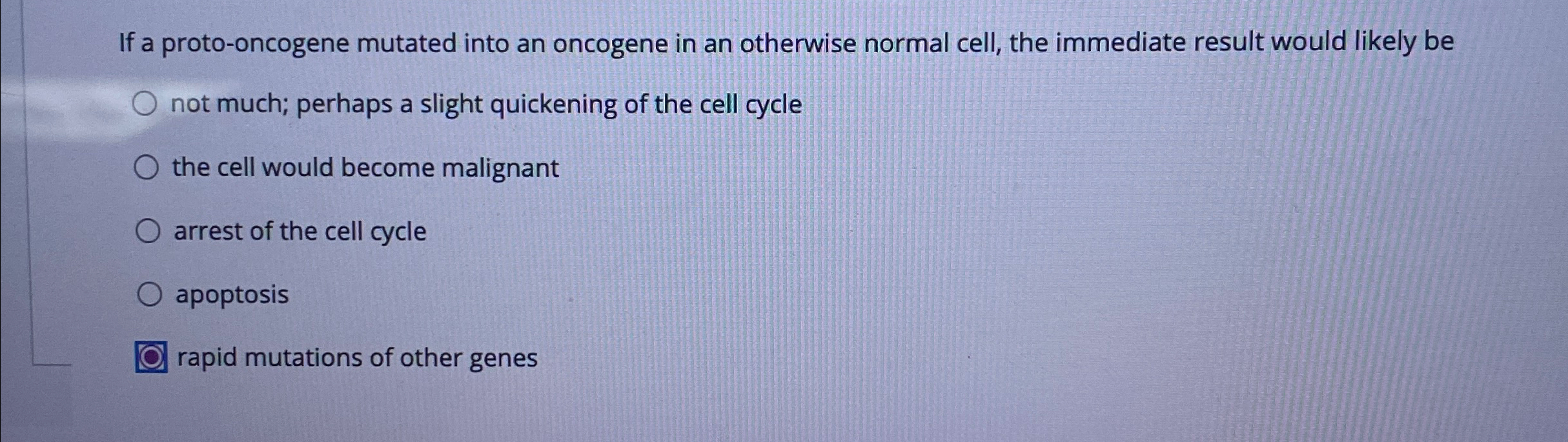 Solved If a proto-oncogene mutated into an oncogene in an | Chegg.com
