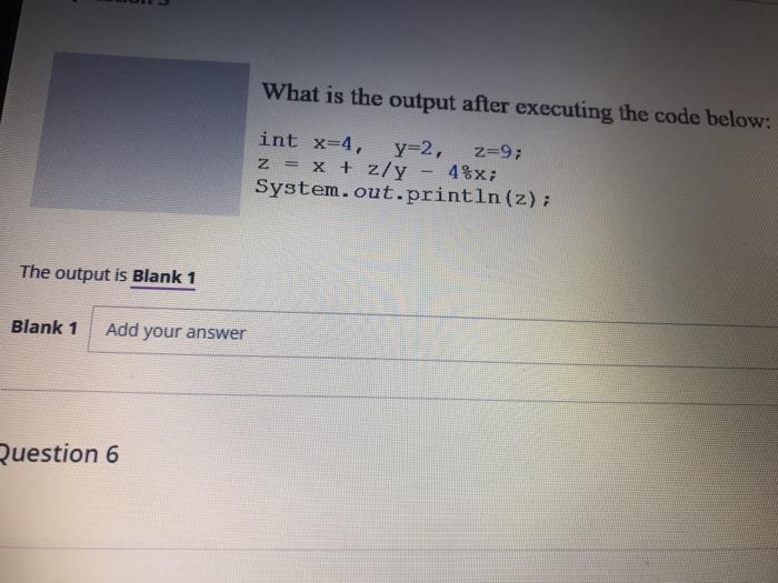 Solved Question 4 What is the output after executing the | Chegg.com
