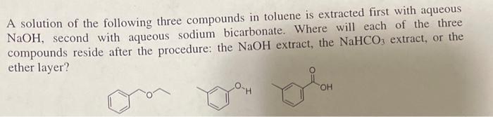 Solved A solution of the following three compounds in | Chegg.com