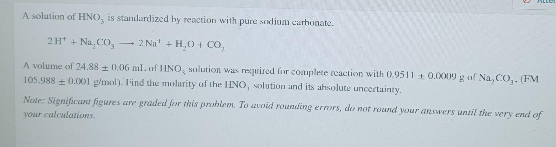 Solved A solution of HNO3 is standardized by reaction with | Chegg.com