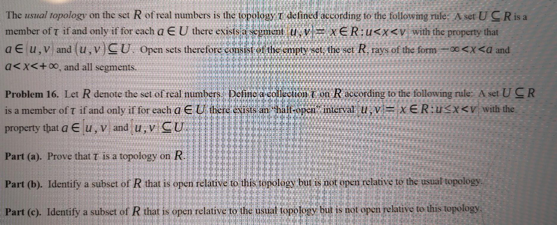 Solved The usual topology on the set R of real numbers is | Chegg.com