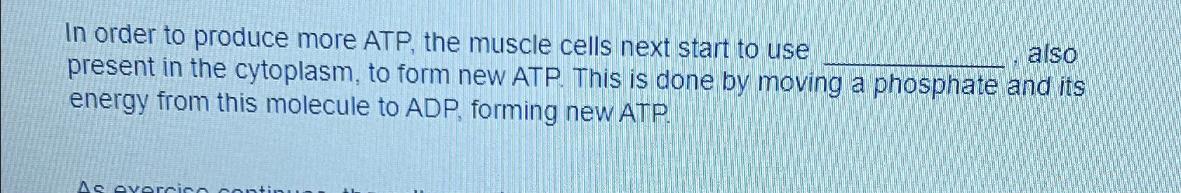 Solved In order to produce more ATP, the muscle cells next | Chegg.com