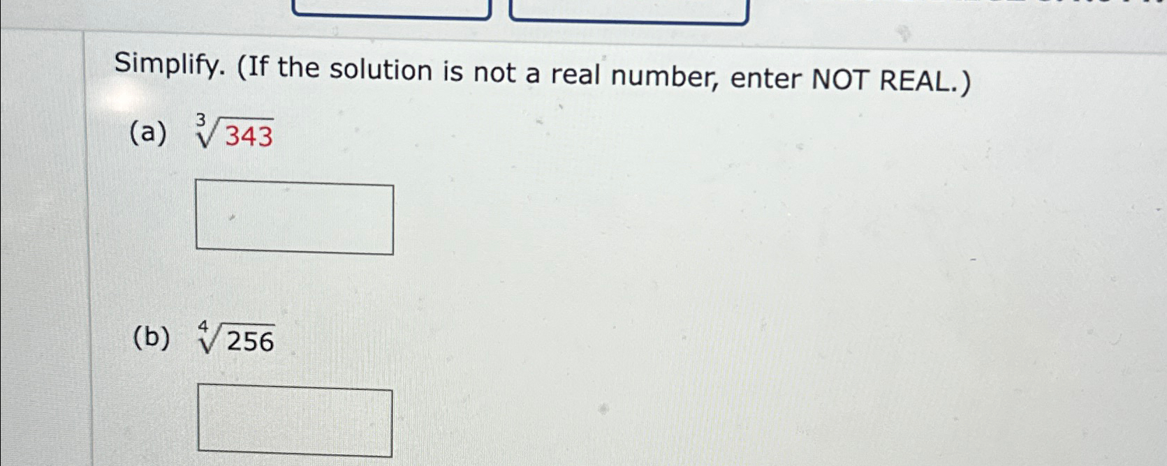 Solved Simplify. (If the solution is not a real number, | Chegg.com