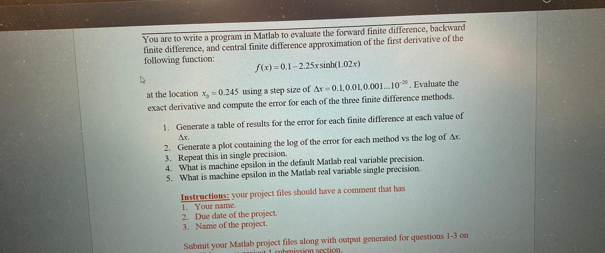 Solved You are to write a program in Matlab to evaluate the | Chegg.com