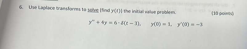 Solved Use Laplace transforms to solve (find y(t) ) ﻿the | Chegg.com