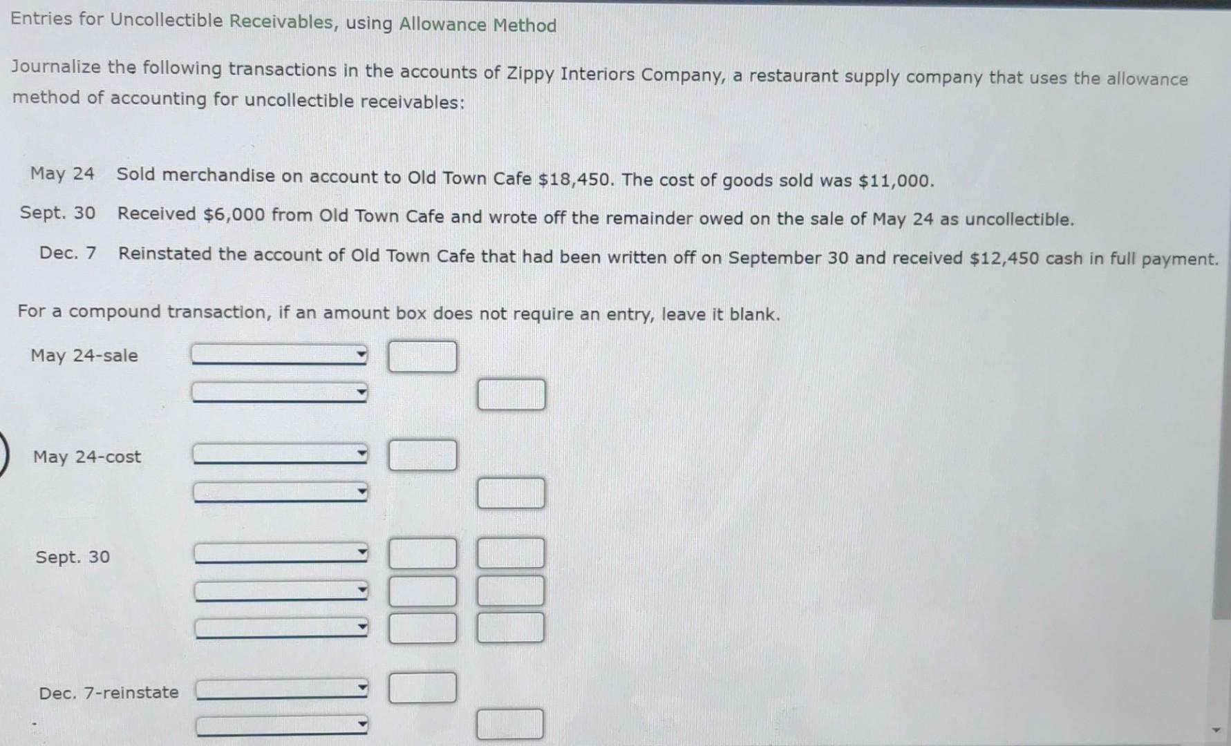 Solved Entries for Uncollectible Receivables, using | Chegg.com