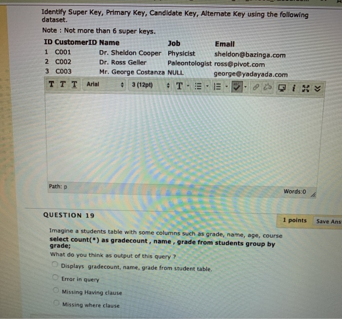 Solved Identify Super Key, Primary Key, Candidate Key, | Chegg.com