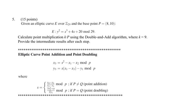 Solved 5. (15 points) Given an elliptic curve E over Z29 and | Chegg.com
